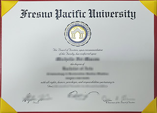 Get Fresno Pacific University degree, 办理弗雷斯诺太平洋大学毕业证